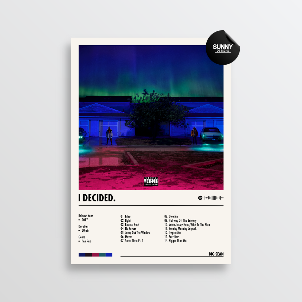 Big Sean - I decided. | Album Cover Poster – Sunny Designs Posters