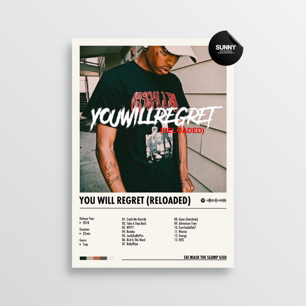 Ski Mask the Slump God - You Will Regret (Reloaded) | Album Cover Post ...